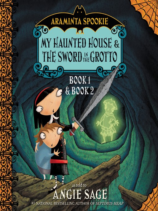 Araminta Spookie Series Books 1 and 2: My Haunted House and the Sword ...