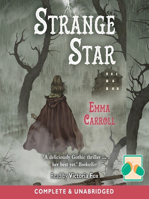 Strange Star Audiobook - Emma Carroll - Listening Books