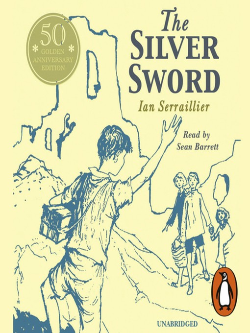 The Silver Sword Audiobook - Ian Serraillier - Listening Books