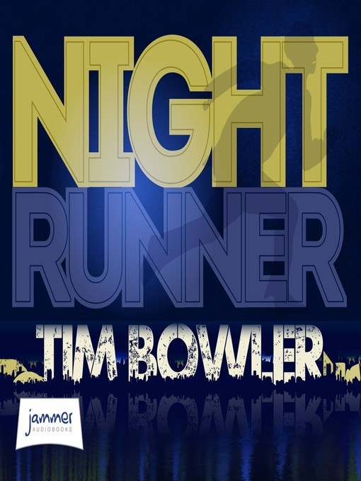 Night Runner Audiobook - Tim Bowler - Listening Books
