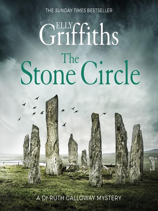 The Stone Circle: Ruth Galloway Book 11 Audiobook - Elly Griffiths ...