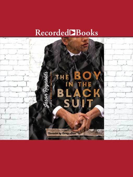 The Boy in the Black Suit Audiobook - Jason Reynolds - Listening Books