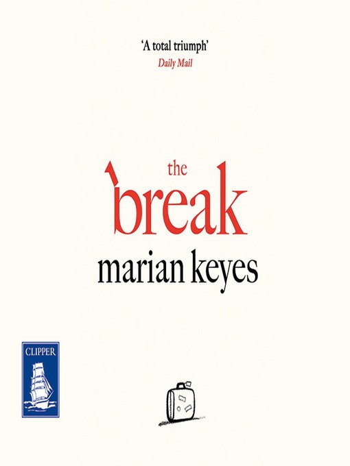 The Break Audiobook - Marian Keyes - Listening Books