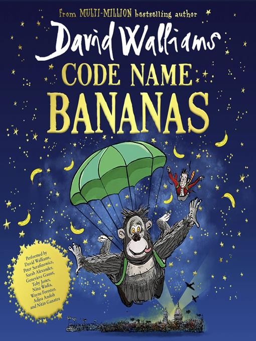 Code Name Bananas Audiobook - David Walliams - Listening Books