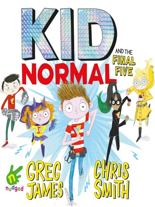 Kid Normal and the Final Five Audiobook - Greg James, Chris Smith ...