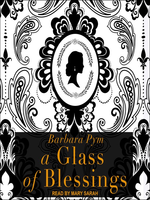 A Glass of Blessings Audiobook - Barbara Pym - Listening Books