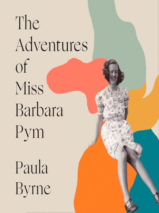 The Adventures of Miss Barbara Pym Audiobook - Paula Byrne - Listening ...