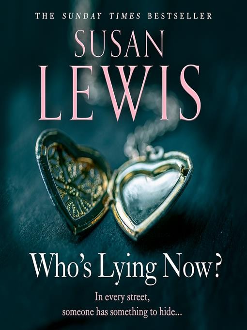 Who's Lying Now? Audiobook - Susan Lewis - Listening Books