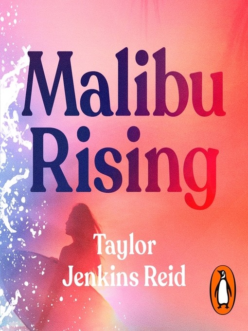Malibu Rising Audiobook - Taylor Jenkins Reid - Listening Books