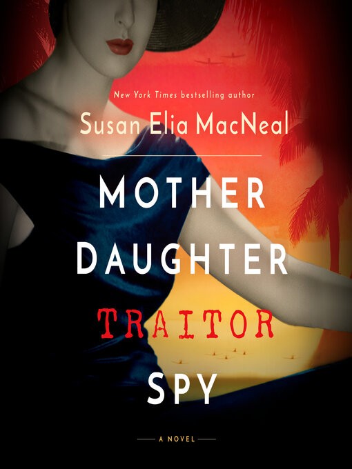 Mother Daughter Traitor Spy Audiobook - Susan Elia MacNeal - Listening ...