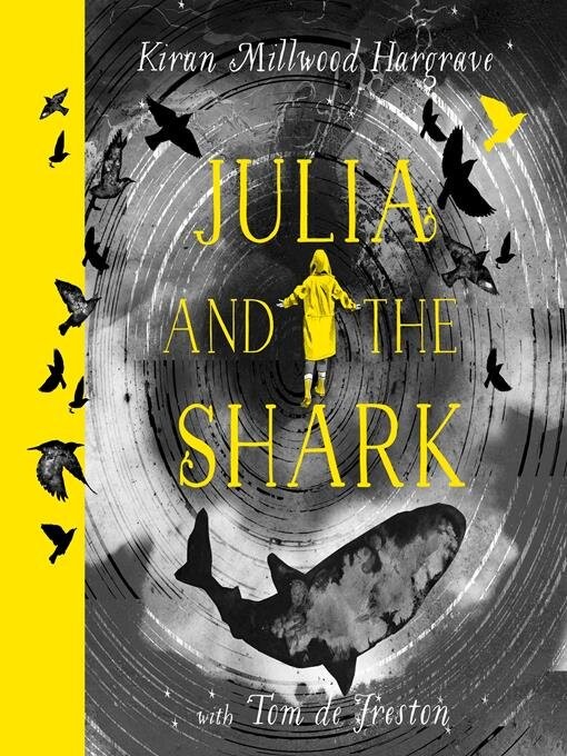 Julia and the Shark Audiobook - Kiran Millwood Hargrave - Listening Books