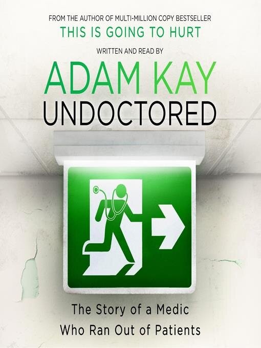 Undoctored Audiobook - Adam Kay - Listening Books