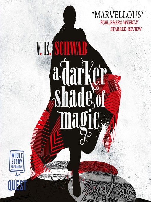 A Darker Shade of Magic Audiobook - V. E. Schwab - Listening Books