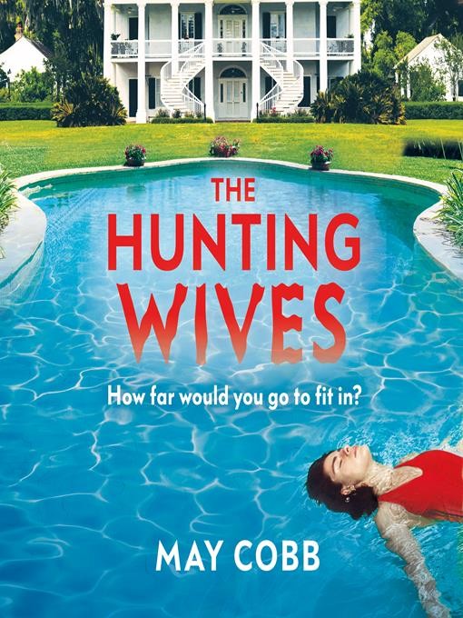The Hunting Wives Audiobook - May Cobb - Listening Books