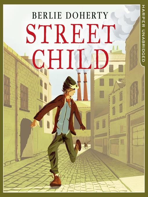 Street Child Audiobook - Berlie Doherty - Listening Books