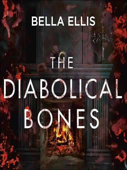 The Diabolical Bones Audiobook - Bella Ellis - Listening Books