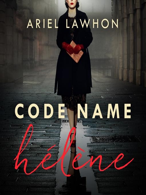Code Name Hélène Audiobook - Ariel Lawhon - Listening Books