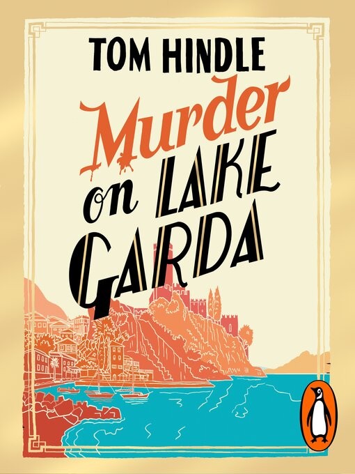 Murder on Lake Garda Audiobook - Tom Hindle - Listening Books