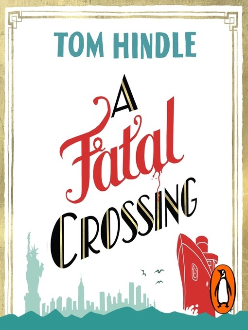 A Fatal Crossing Audiobook - Tom Hindle - Listening Books