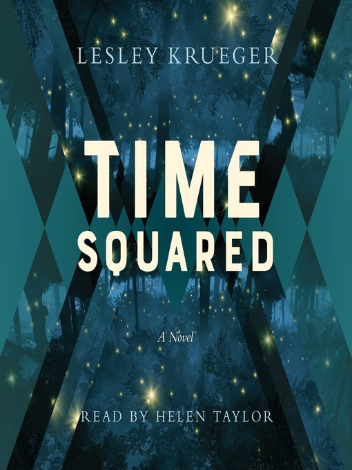 Time Squared Audiobook - Lesley Krueger - Listening Books