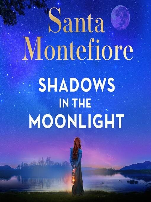 Shadows in the Moonlight Audiobook - Santa Montefiore - Listening Books