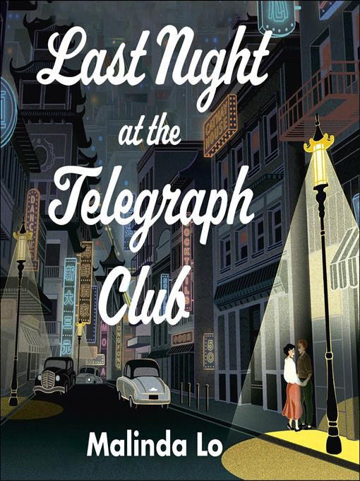 Last Night at the Telegraph Club Audiobook - Malinda Lo - Listening Books