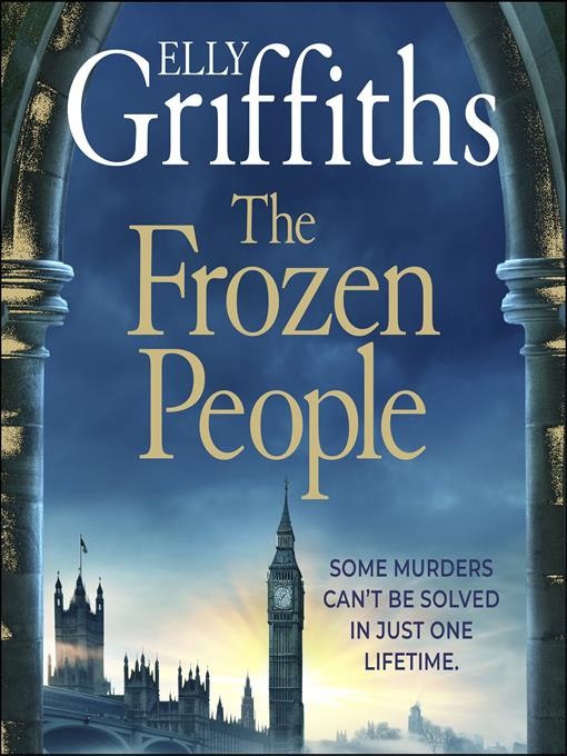 The Frozen People Audiobook - Elly Griffiths - Listening Books