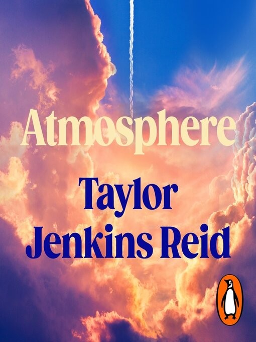 Atmosphere Audiobook - Taylor Jenkins Reid - Listening Books
