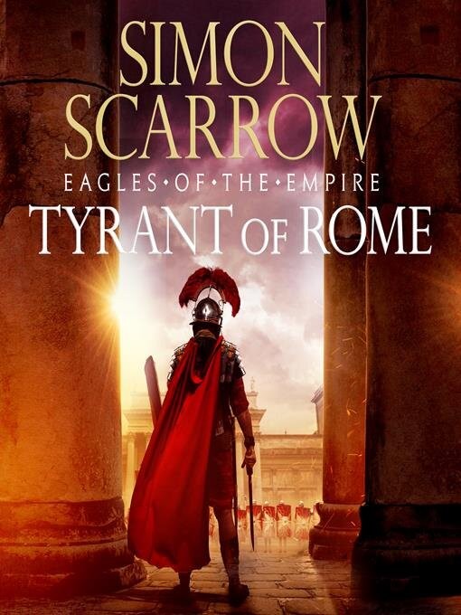 Tyrant of Rome Audiobook - Simon Scarrow - Listening Books
