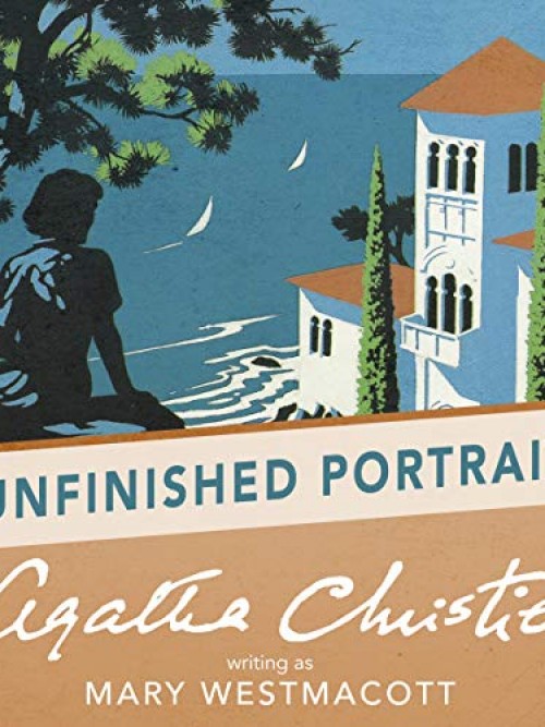 Unfinished Portrait Audiobook - Christie Writing As Mary Westmacott ...